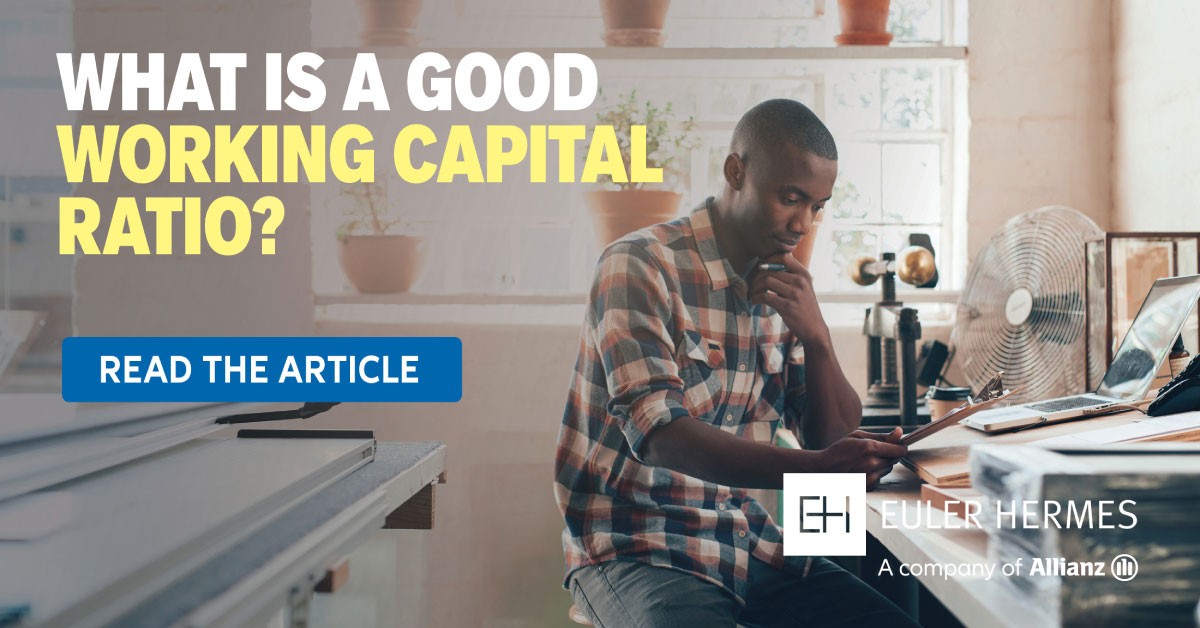 What is a good working capital ratio? | Euler Hermes